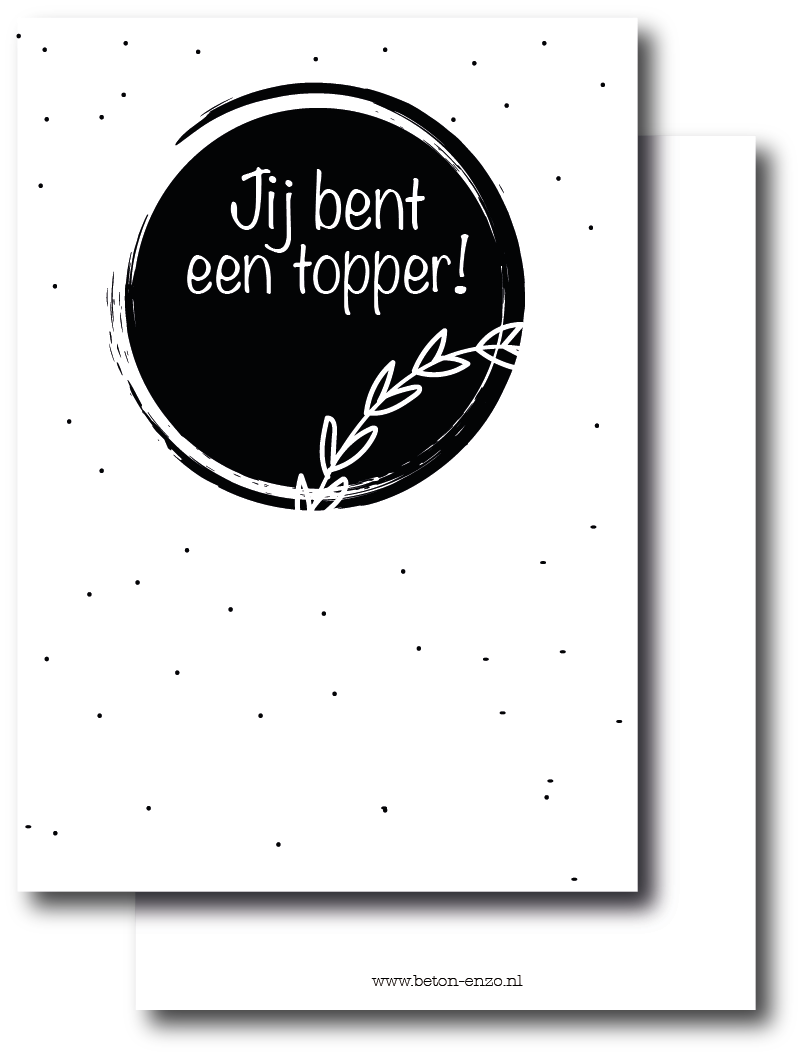 Ansichtkaart - Jij bent een topper! - Het juiste cadeau